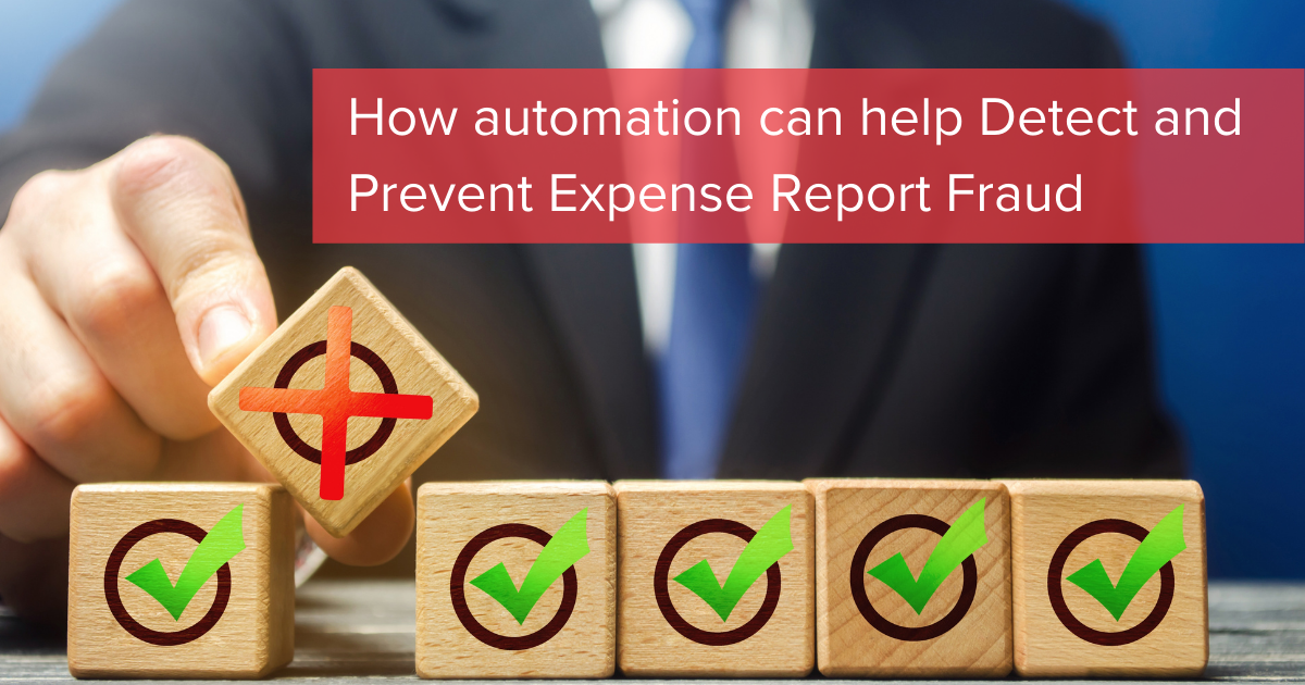 How automation can help detect and prevent expense report fraud ...